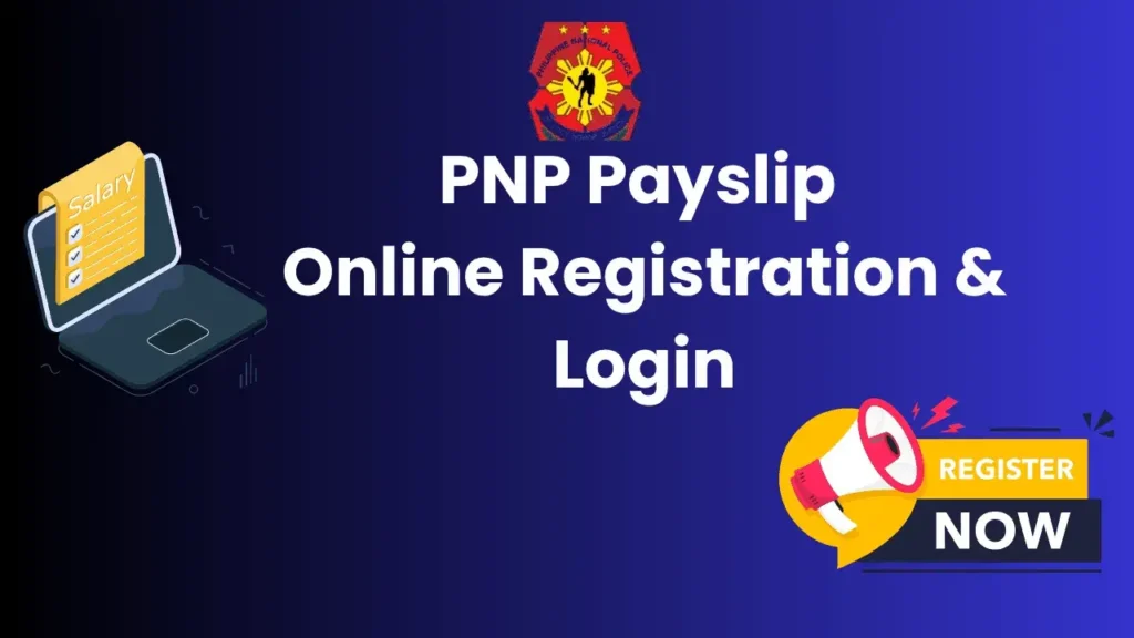 PNP Pay Slip Online Registration & Login – Quick Access Guide
